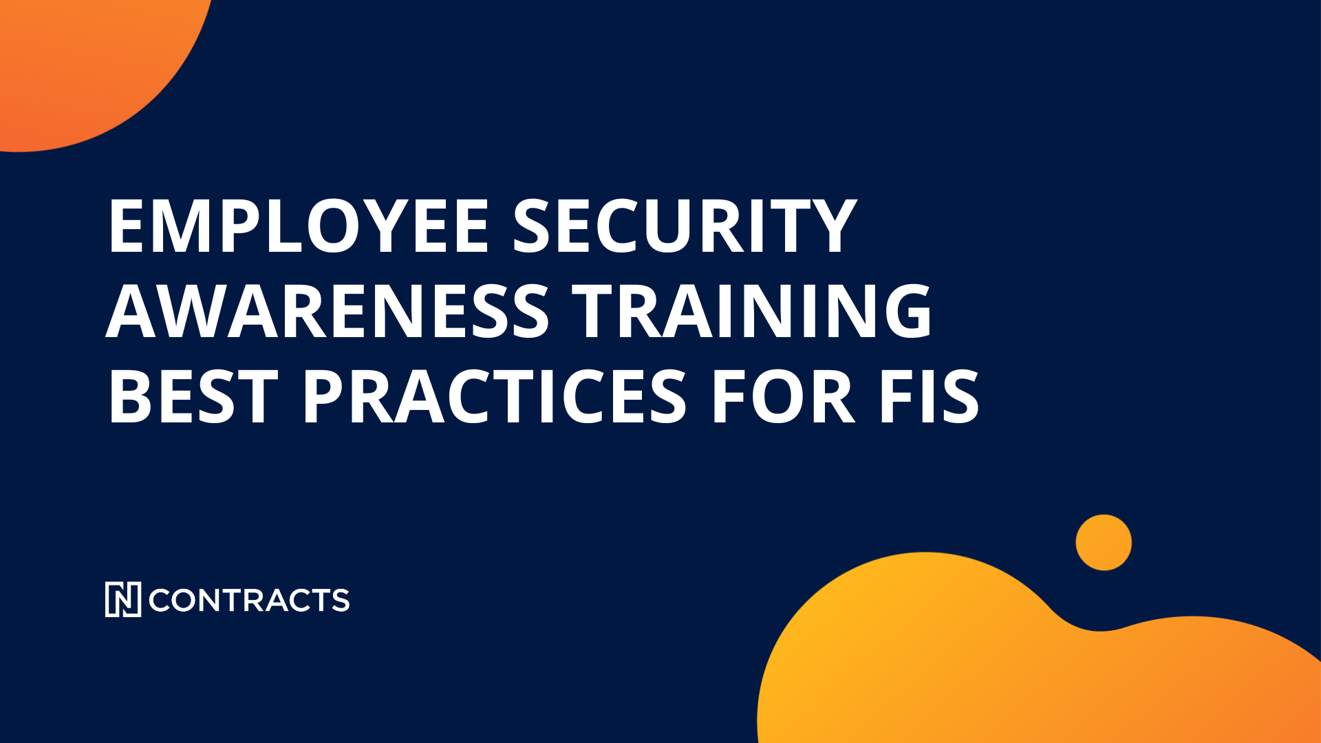 Employee Security Awareness Training Best Practices for FIs | Ncontracts